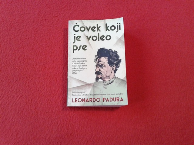 Čovek koji je voleo pse - Leonardo Padura