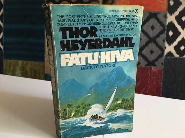 FATAU-HIVA back to nature  Thor Heyerdhl