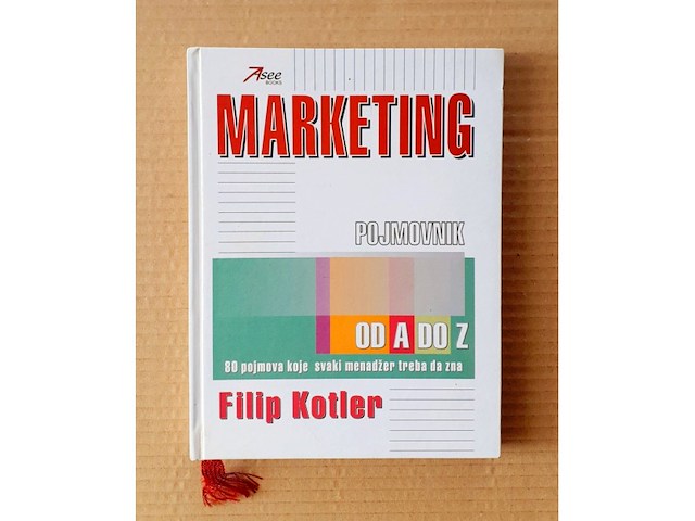 Marketing pojmovnik od A do Z, Filip Kotler