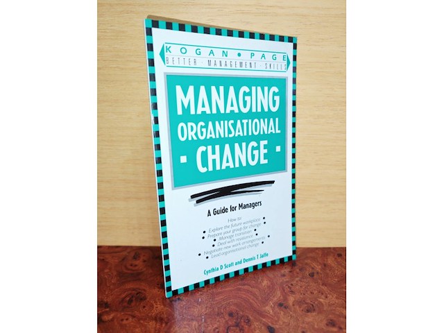 Managing organisational change - Scott Jaffe