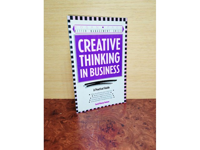 Creative thinking in business - Carol Kinsey Goman