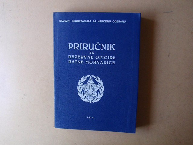 PRIRUČNIK ZA REZERVNE OFICIRE RATNE MORNARICE