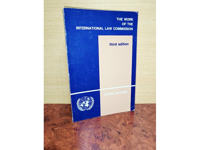 The work of the international law commission - UN