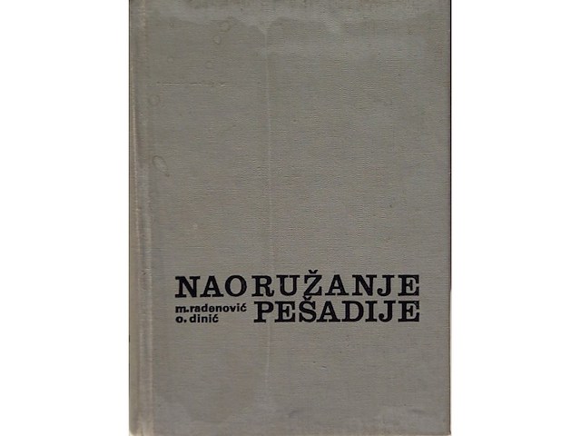 NAORUŽANJE PEŠADIJE