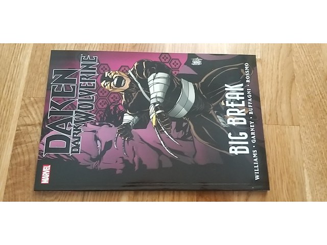 Daken: Dark Wolverine - Big break TPB