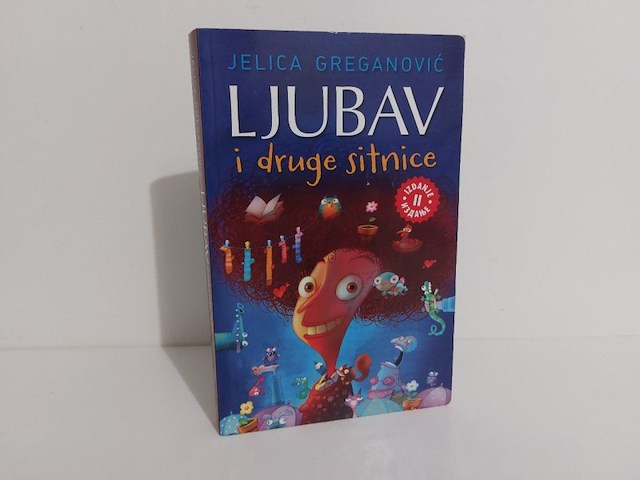 Ljubav i druge sitnice - Jelica Greganović