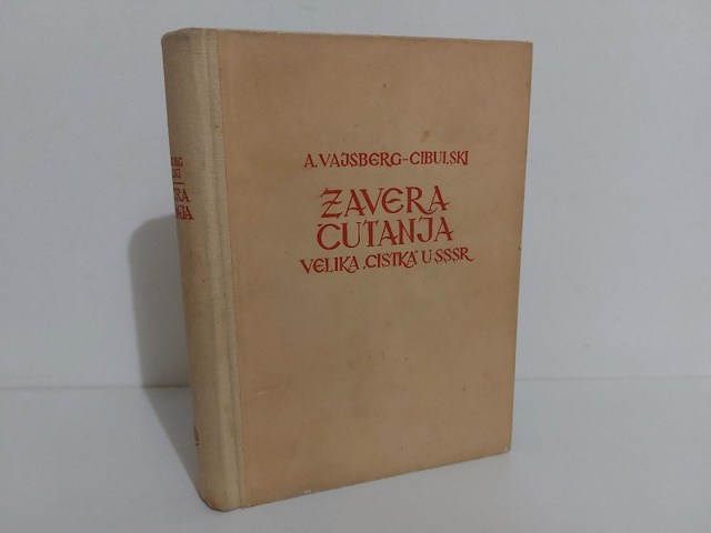 Zavera ćutanja, velika čista u SSSR - Vajsberg-Cibulski