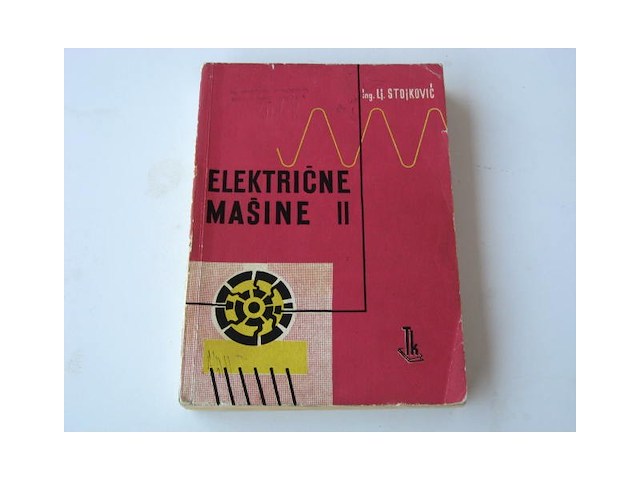 Et - ELEKTRICNE MASINE II - Lj. Stojkovic