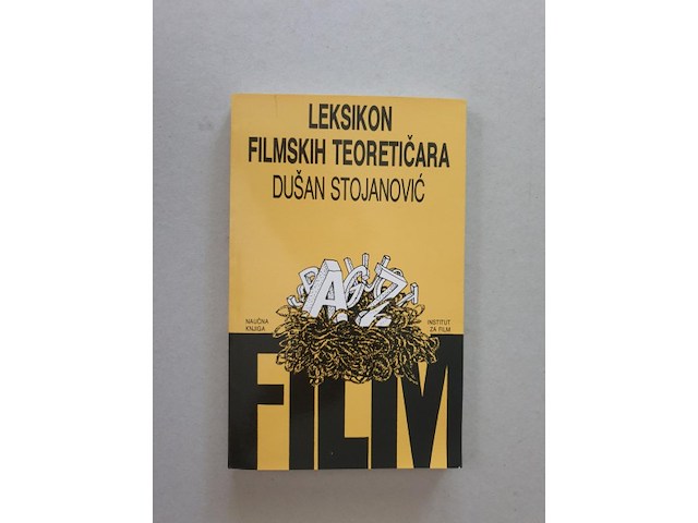 Leksikon filmskih teoreticara - Dusan Stojanovic