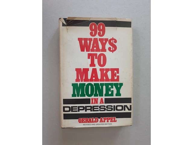 99 ways to make money in a depression - Gerald Appel