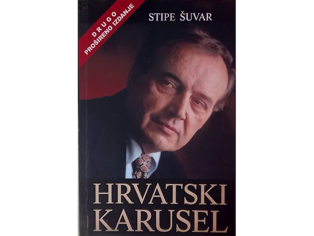 Stipe Šuvar: HRVATSKI KARUSEL