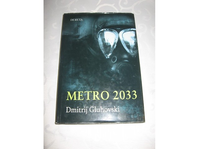 Metro 2033 - Dmitrij Gluhovski