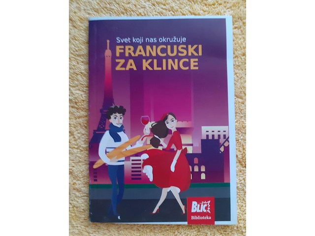 FRANCUSKI ZA KLINCE -  Svet koji nas okružuje