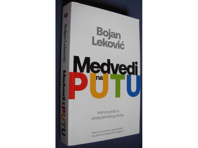 MEDVEDI NA PUTU - Bojan Leković