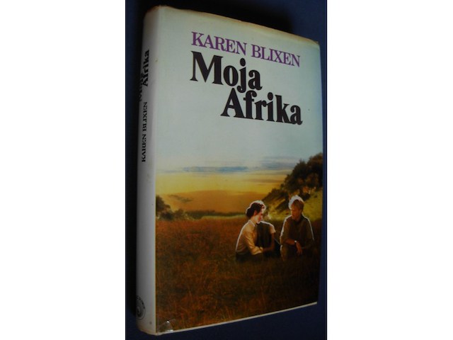 MOJA AFRIKA - Karen Blixen