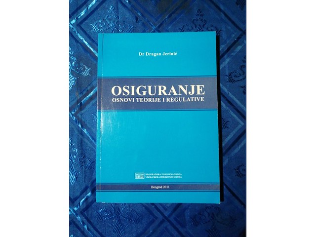 Dr Dragan Jerinić: OSIGURANJE osnovi teorije