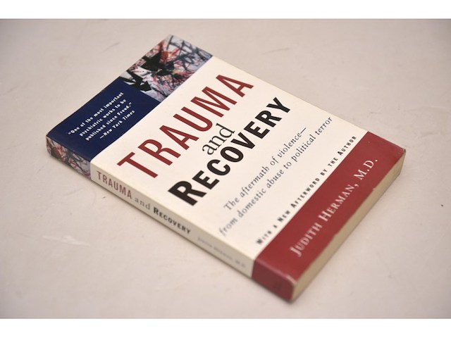 TRAUMA AND RECOVERY - JUDITH HERMAN