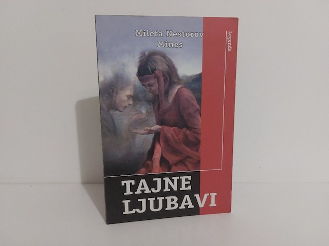 Tajne ljubavi - Mileta Nestorov Mines