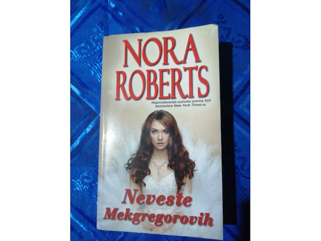 Nora Roberts: NEVESTE MEKGREGOROVIH