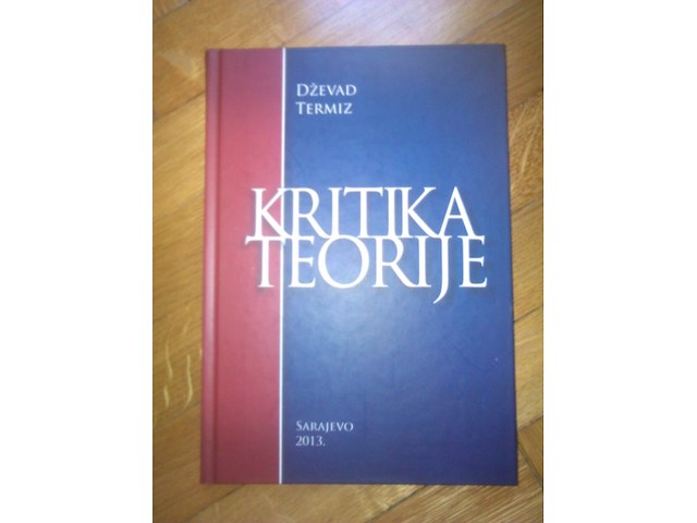 Kritika teorije - Dzevad Termiz