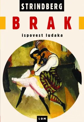 Brak ispovest ludaka