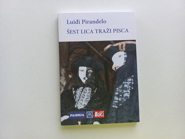 Luiđi Pirandelo - Šest lica traži pisca