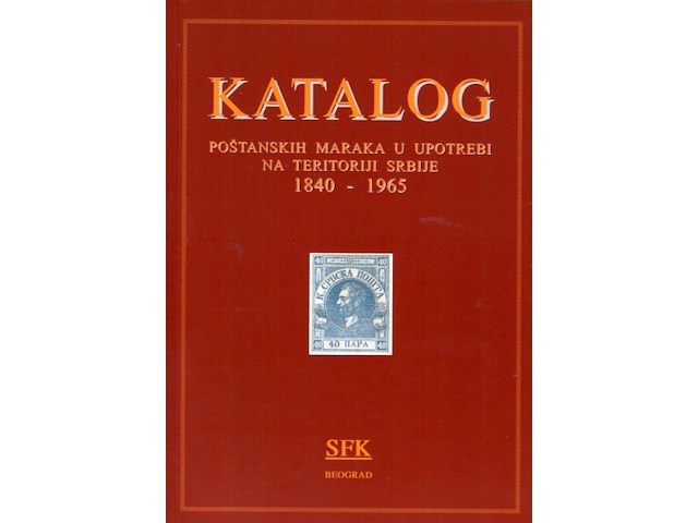 NOVI SFK KATALOG ZA PERIOD 1840-1965 GOD.