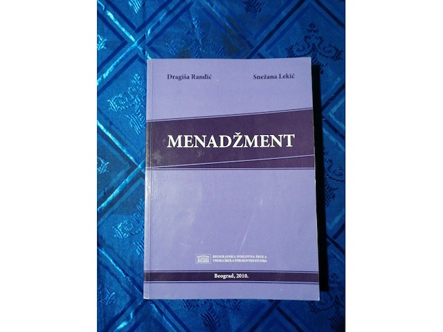 D. Ranđić, S. Lekić: MENADŽMENT