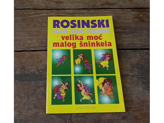 STRIP VELIKA MOĆ MALOG ŠNINKELA - ROSINSKI