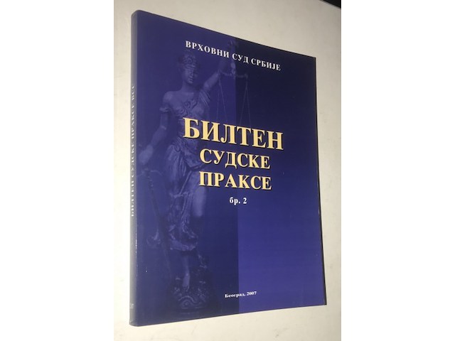 Bilten sudske prakse 2/2007
