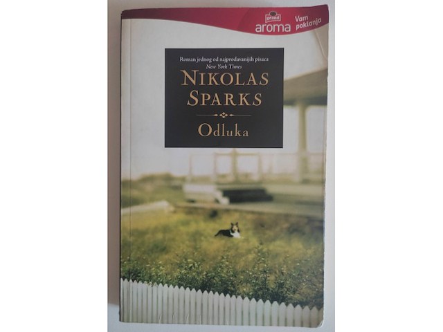 Nikolas Sparks - Odluka