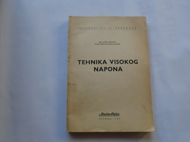 Tehnika visokog napona, Lj.Milanković, naučna knjiga