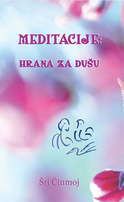 Meditacije: hrana za dušu