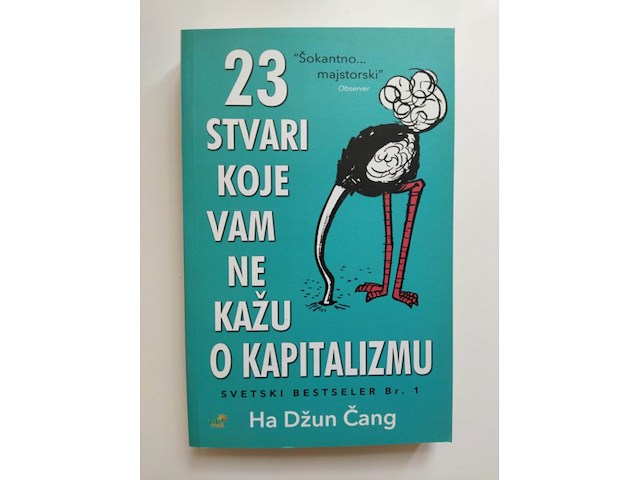 23 stvari koje Vam ne kažu o kapitalizmu, H.DŽ. Čang