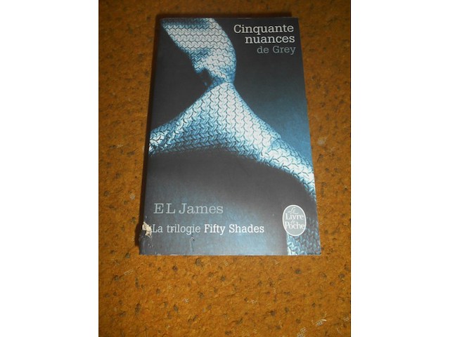 E. L. James - Cinquante nuances de Grey