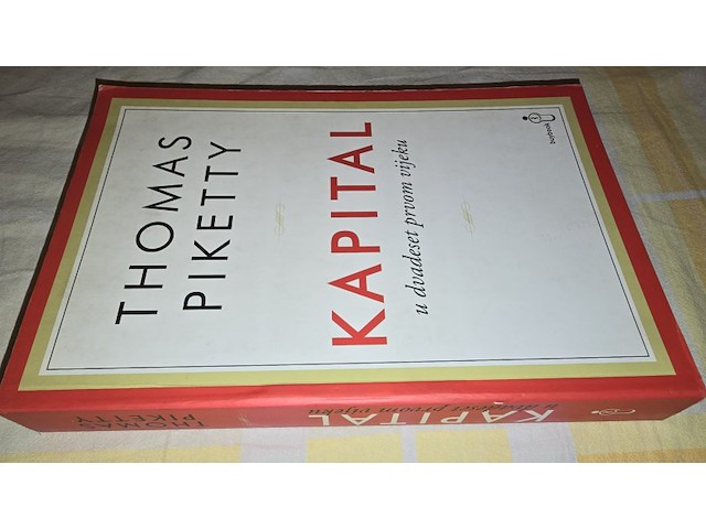 Thomas Piketty - Kapital u dvadeset prvom vijeku