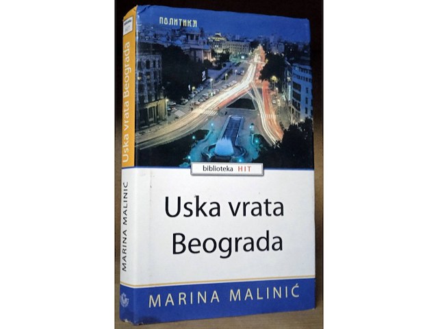 Uska vrata Beograda - Marina Malinić