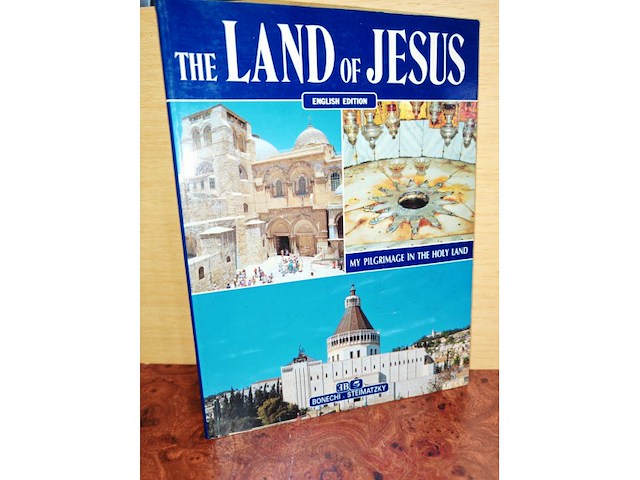 The land of Jesus Jerusalem Jerusalim