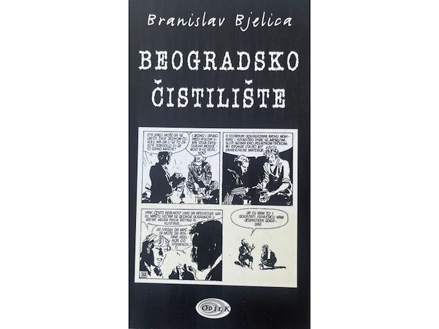 Branislav Bjelica- Beogradsko čistilište