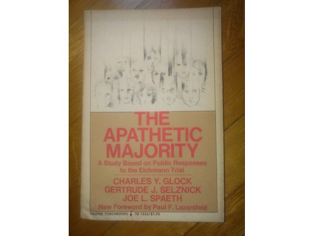 The Apathetic Majority - Eicmann Trial - ADOLF AJHMAN