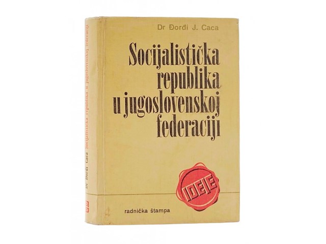 Socijalistička republika u jugoslovenskoj federaciji