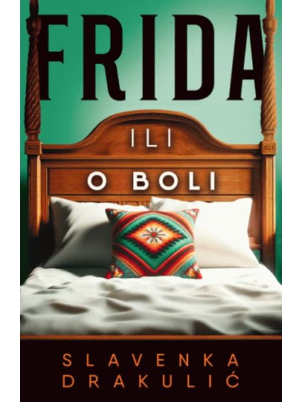 Frida ili o boli