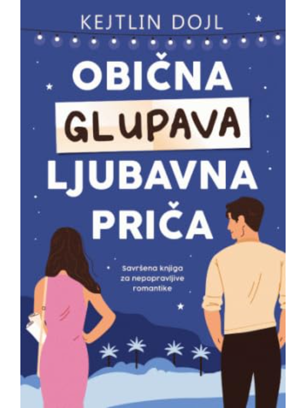 Obična glupava ljubavna priča