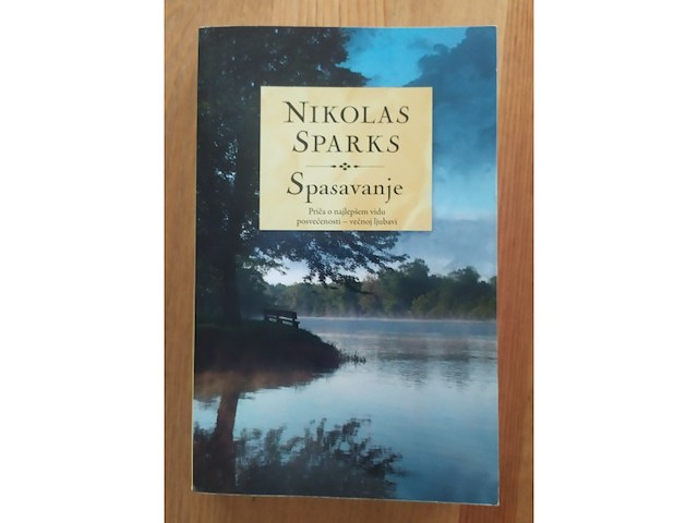 Nikolas Sparks; SPASAVANJE