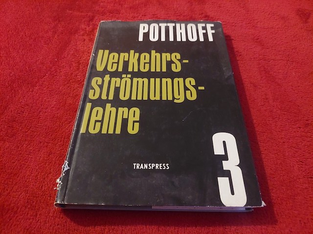 Potthoff Verkehrs stromungs lehre 3