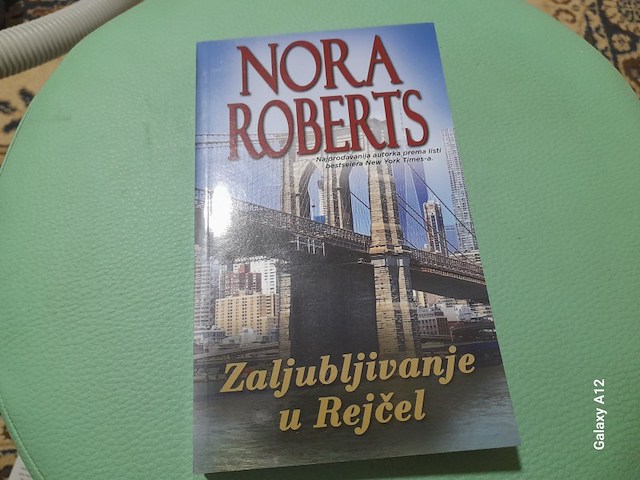 Nora Roberts Zaljubljivanje u Rejčel