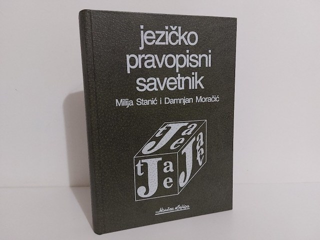 Jezičko pravopisni savetnik- Stanić Moračić