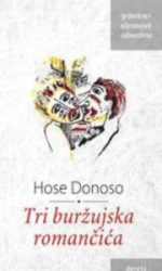 Tri Buržujska Romančića Od Hose Donoso