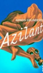 Azilant Od Arnon Grunberg