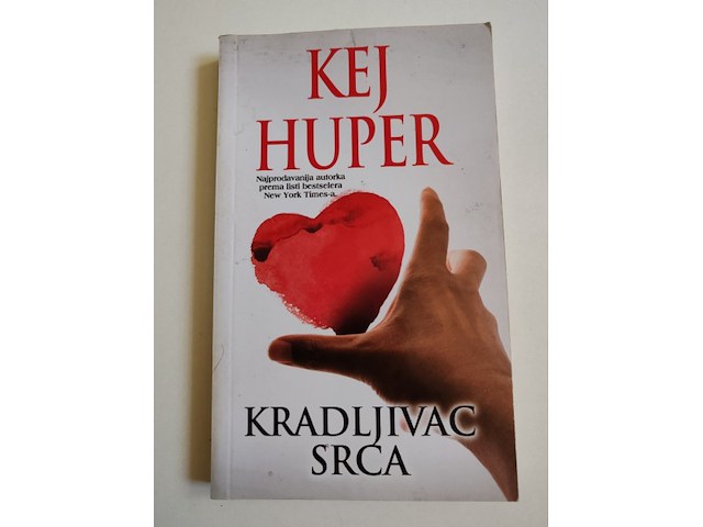 Kradljivac srca - Kej Huper